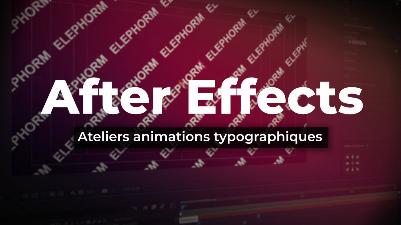 After Effects - Ateliers animations typographiques